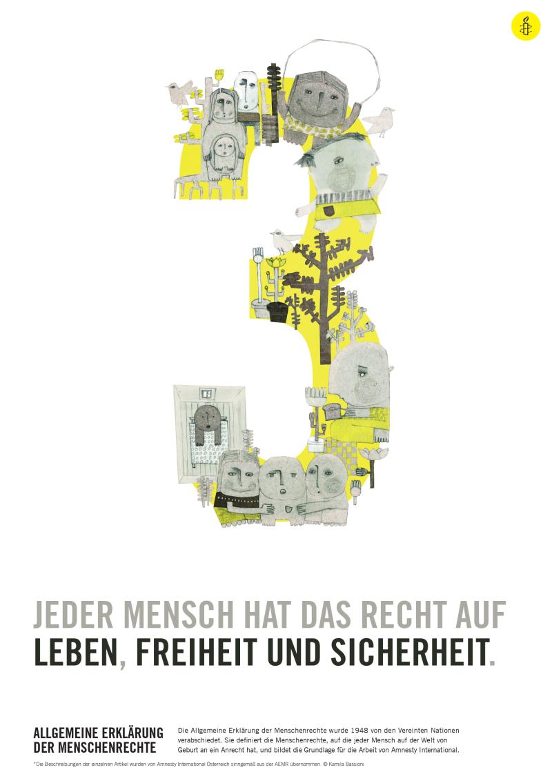 Artikel 3: Jeder Mensch hat das Recht auf Leben, Freiheit und ...